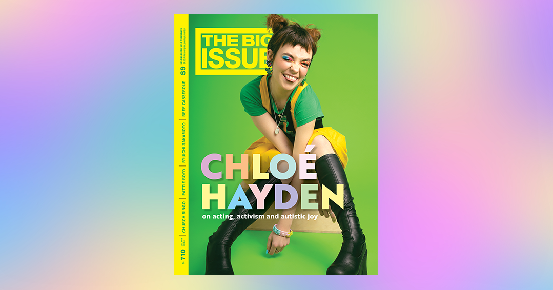 Chloé Hayden – The Big Issue
